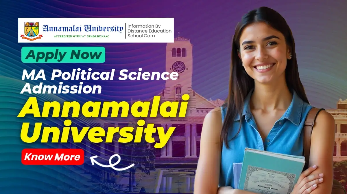 Apply Now: MA Political Science Admission -Annamalai University